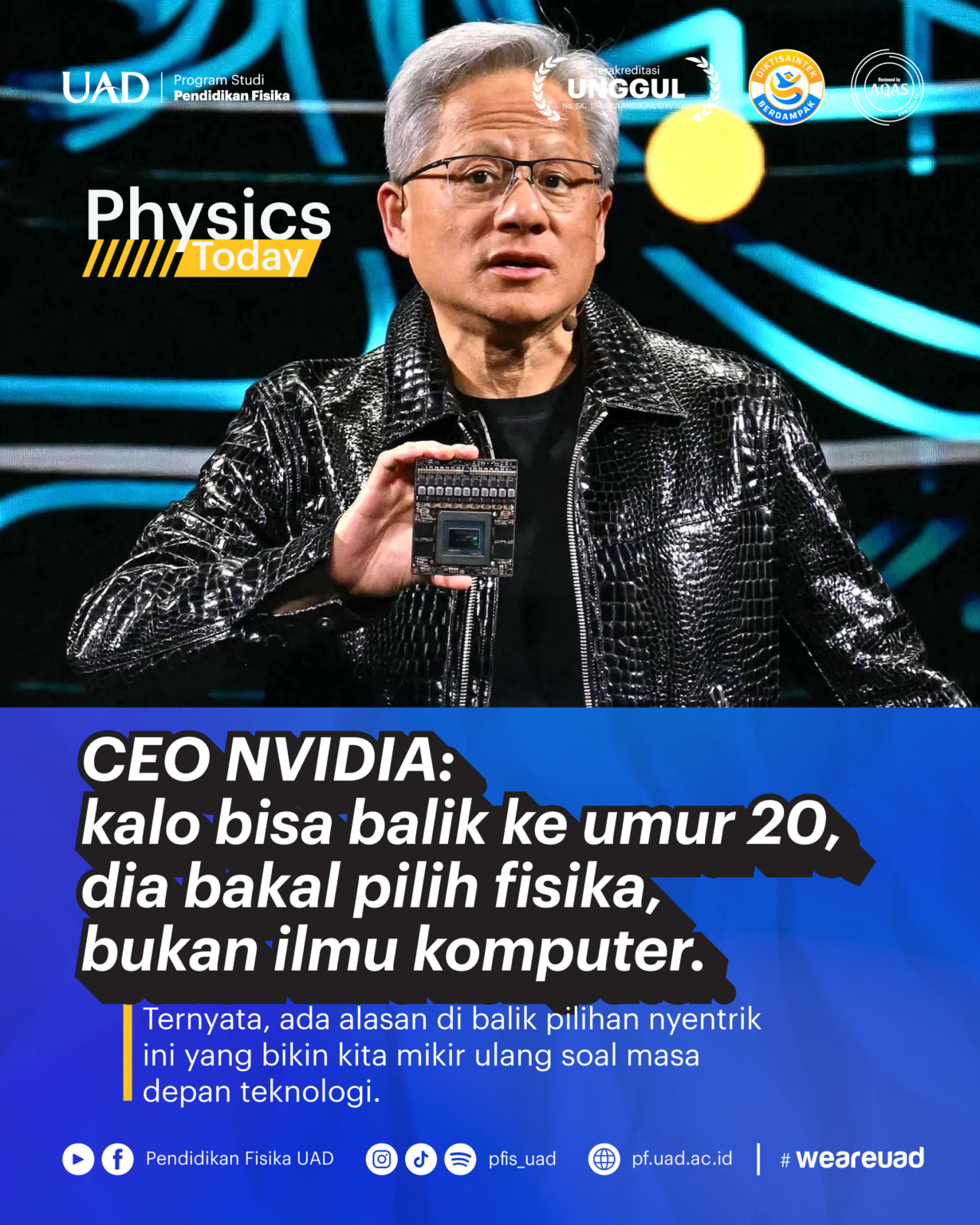 CEO NVIDIA: “Kalau Bisa Jadi 20 Tahun Lagi, Saya Pilih Fisika, Bukan ...